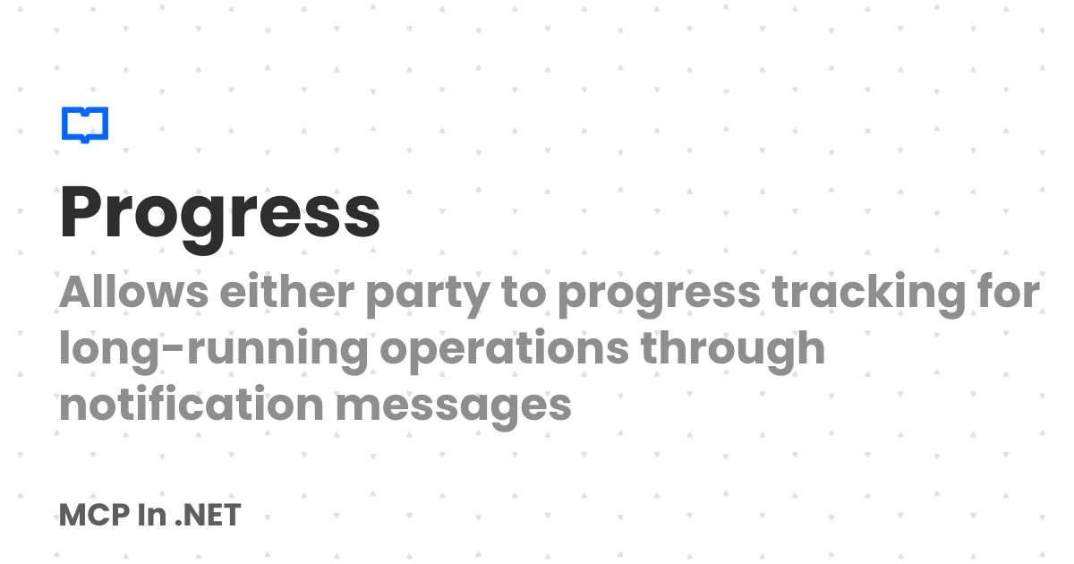 Progress | MCP In .NET